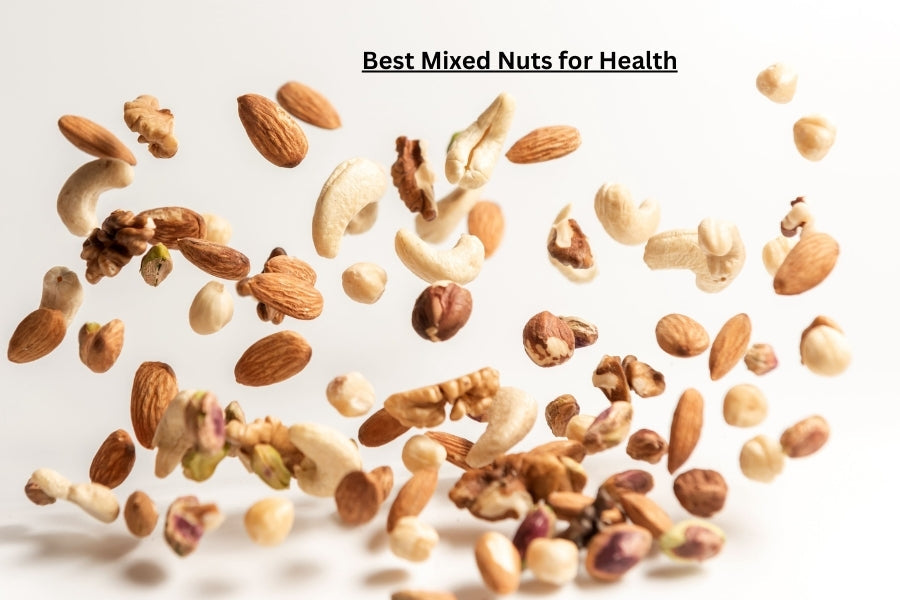 Buy Best Mixed Nuts for Health